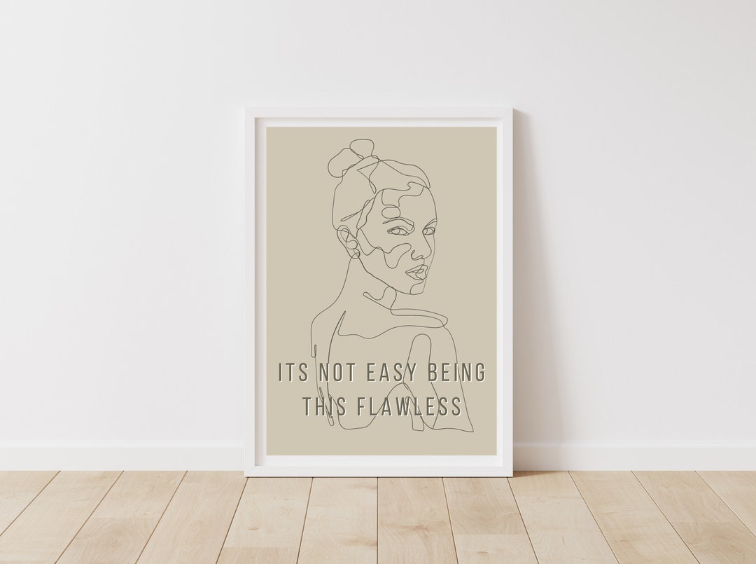 A4/A3 Digital Poster, Funny, Motivational, Humorous, Flawless - Etsy