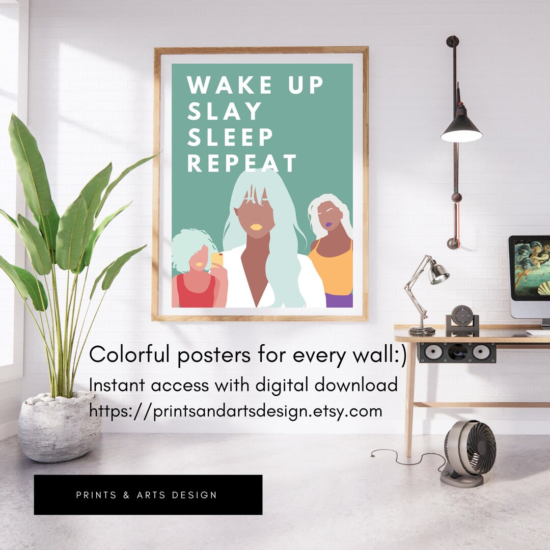 A4/A3 Digital Poster, Funny, Motivational, Slay, Humorous - Etsy