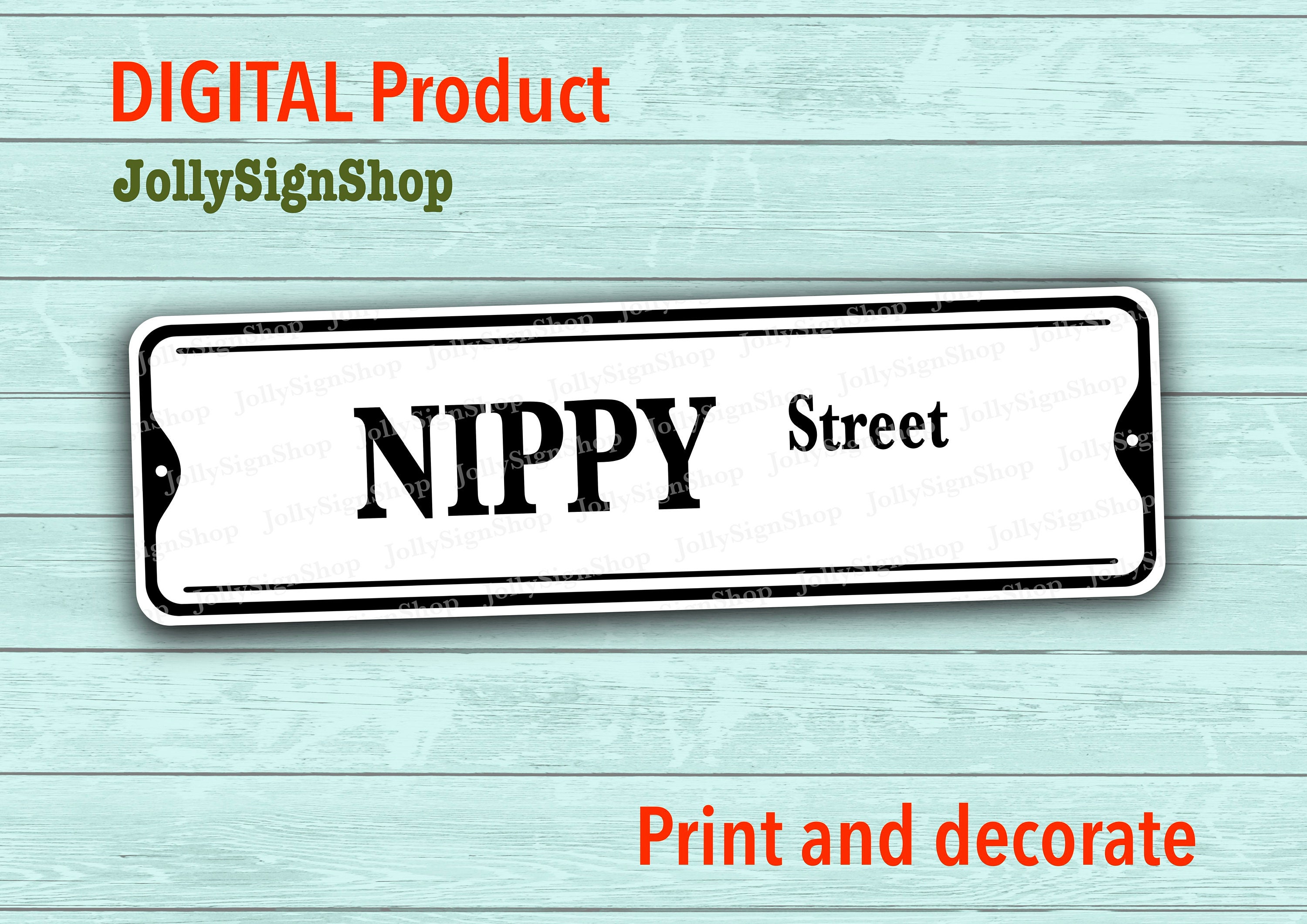 Nippy Street Jolly Printable Street Sign DIGITAL Easy Cheap - Etsy