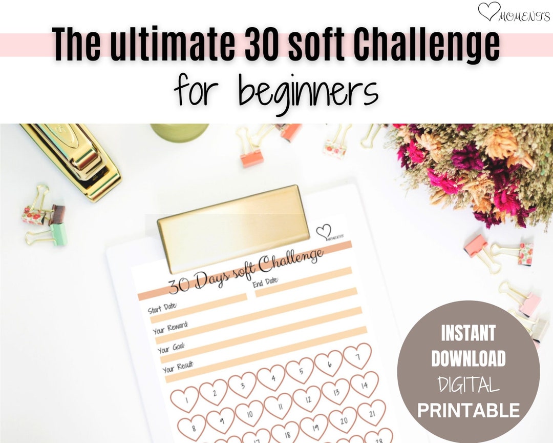 30 Soft Challenge I the Ultimate 30 Soft Challenge for Beginners I ...