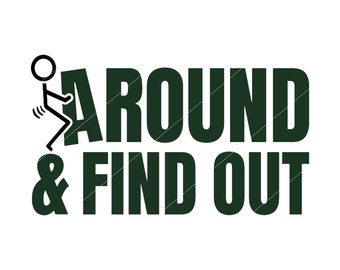 F Around and Find Out - Etsy