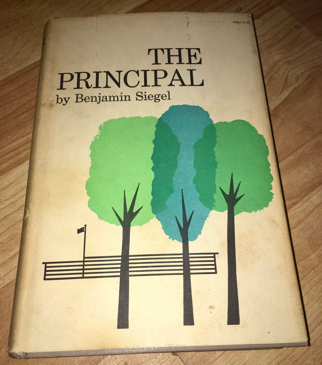 Vintage the Principal by Benjamin Siegel hardcover, Book Club Ed ...