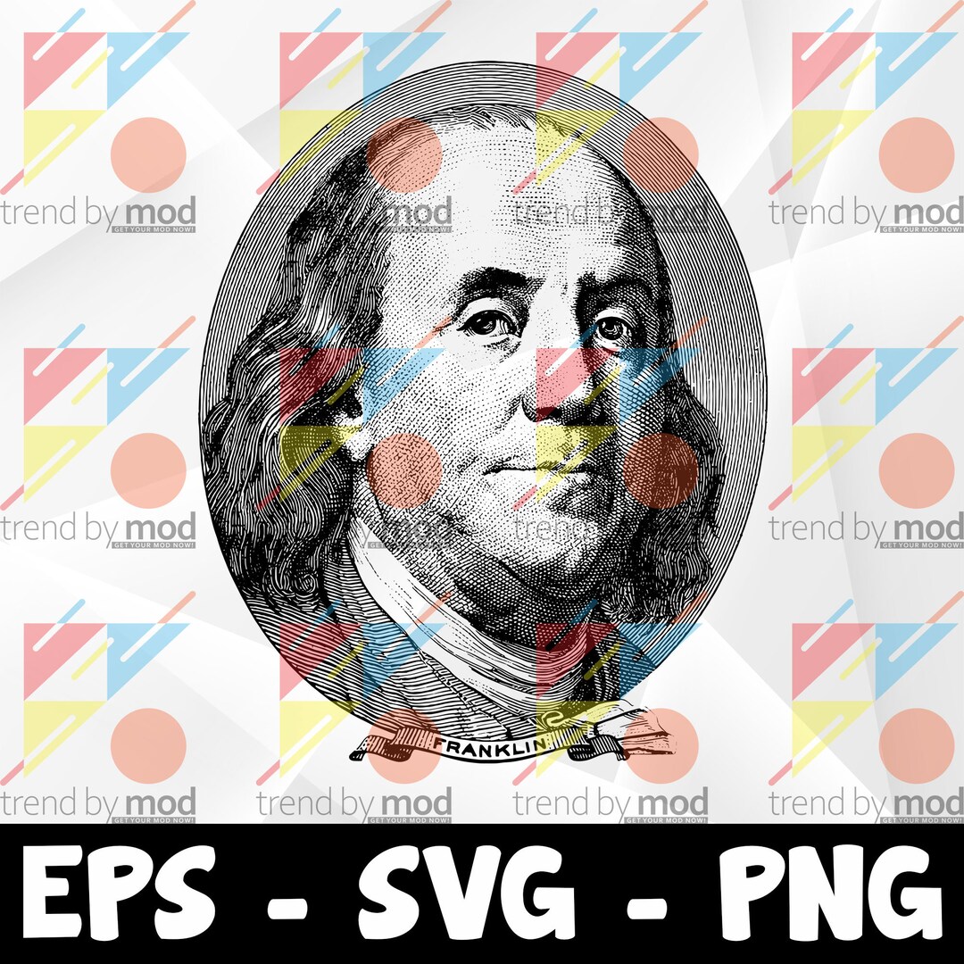 Benjamin Franklin SVG Freedom, Independence Day, God Bless America ...