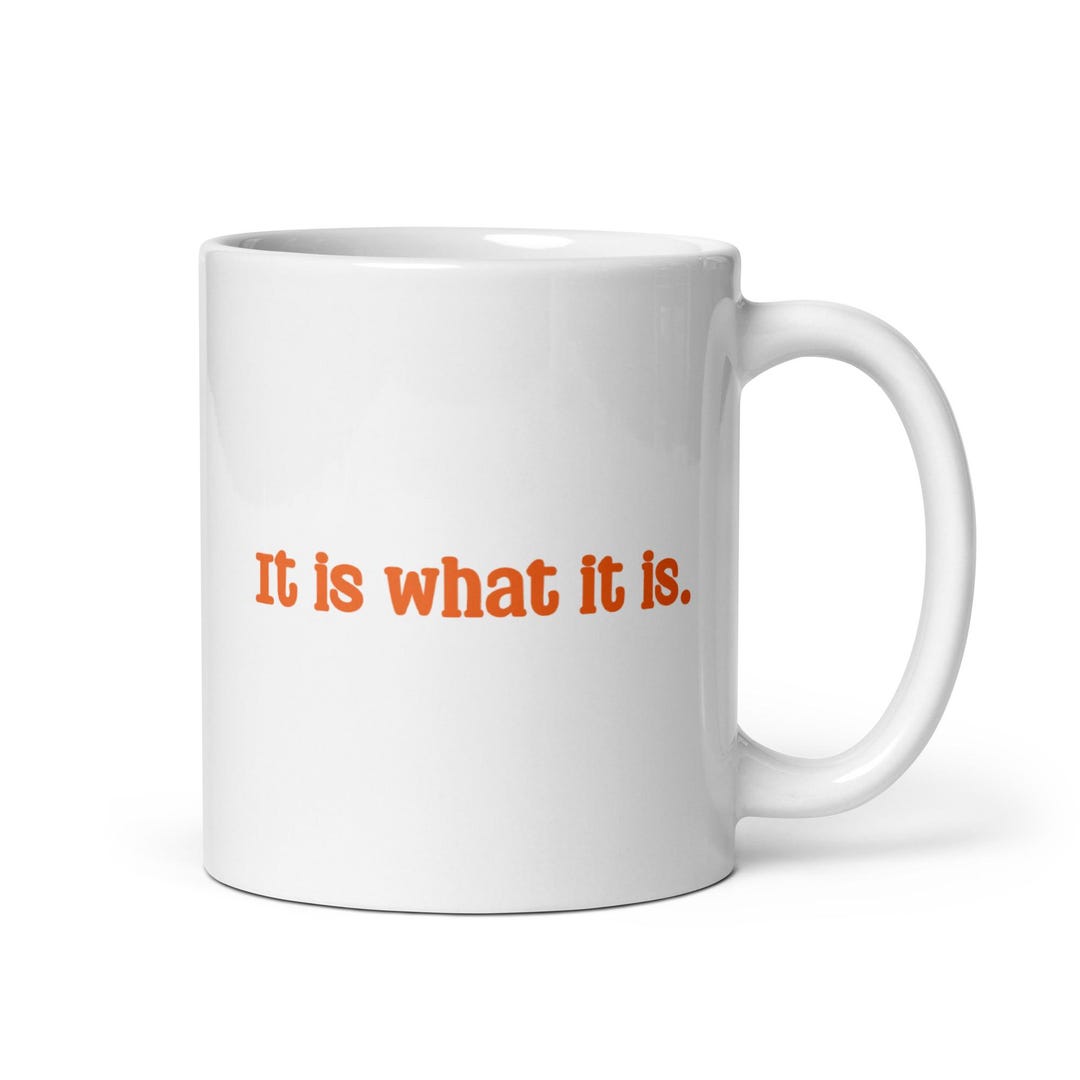 Graduation Mug, It is What It is Mug, Coffee Mugs With Sayings, Quote ...