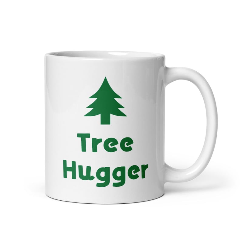 Tree Hugger Mug, Nature Mug, Tree Lover Mug, Environmentalist Mug, Eco ...