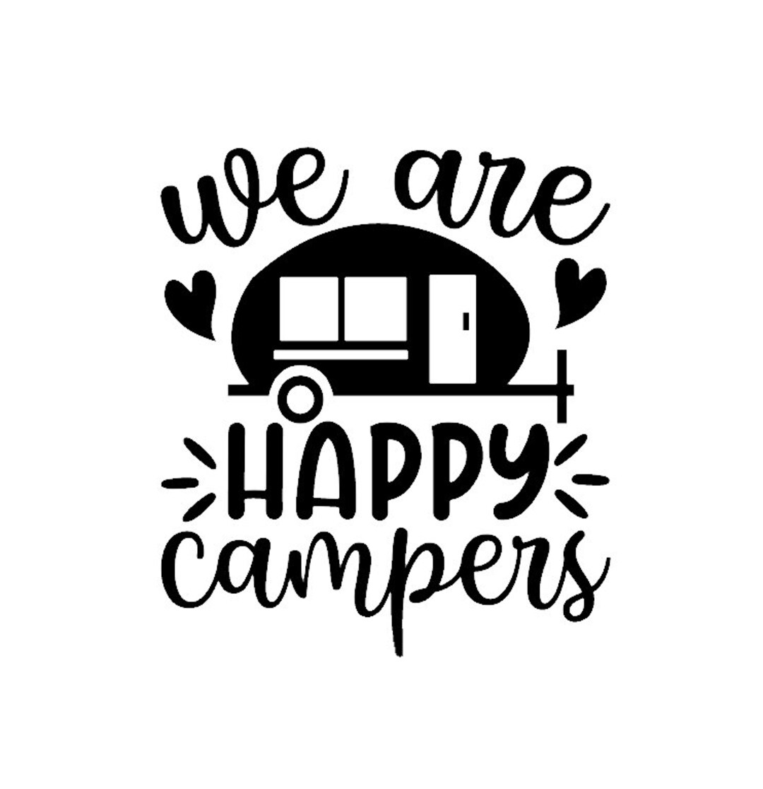 We Are Happy Campers Svg, Camper Svg, Camper Vector, Vector Clip Art ...