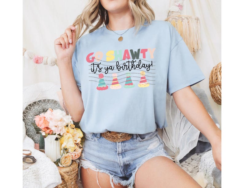Go Shawty It's Ya Birthday | Instant Download PNG - Etsy