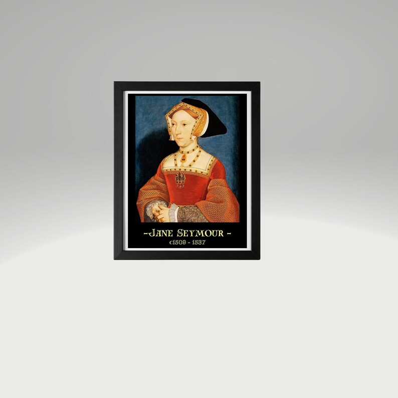 Jane Seymour Print Jane Seymour Poster Tudor History Gift Six Wives of ...