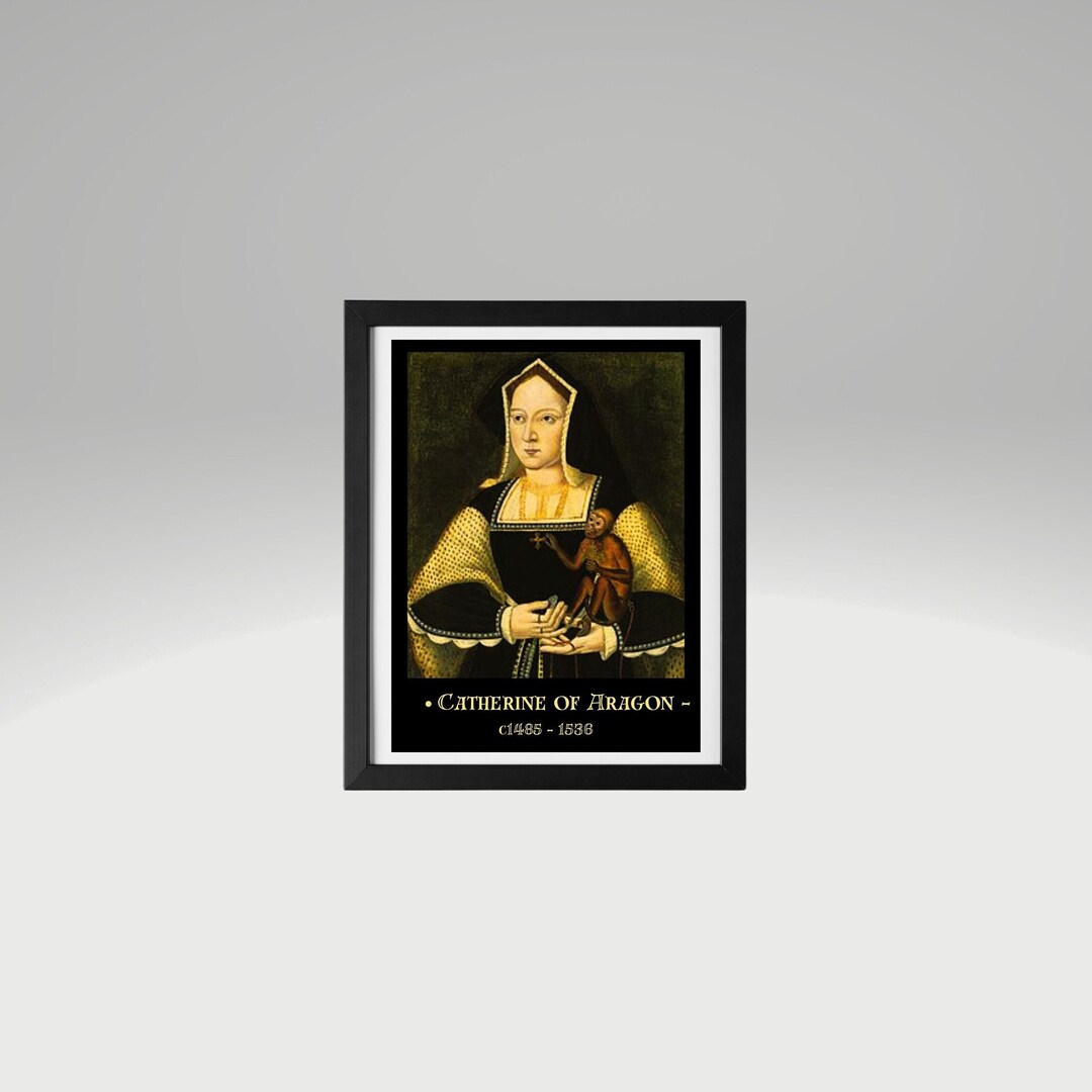 Catherine of Aragon Print Catherine of Aragon Poster Tudor History Gift ...