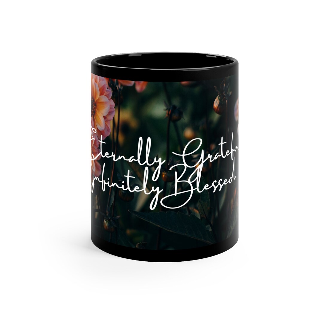 Coffee Cups, Coffee Mugs, Gratitude, Motivational, Affirmation, Mugs ...