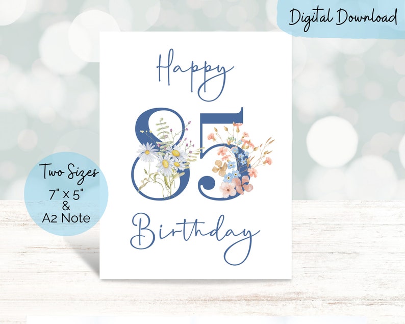 Printable 85th Birthday Card in Sizes 7x5 & A2, Celebrate a Happy 85th ...