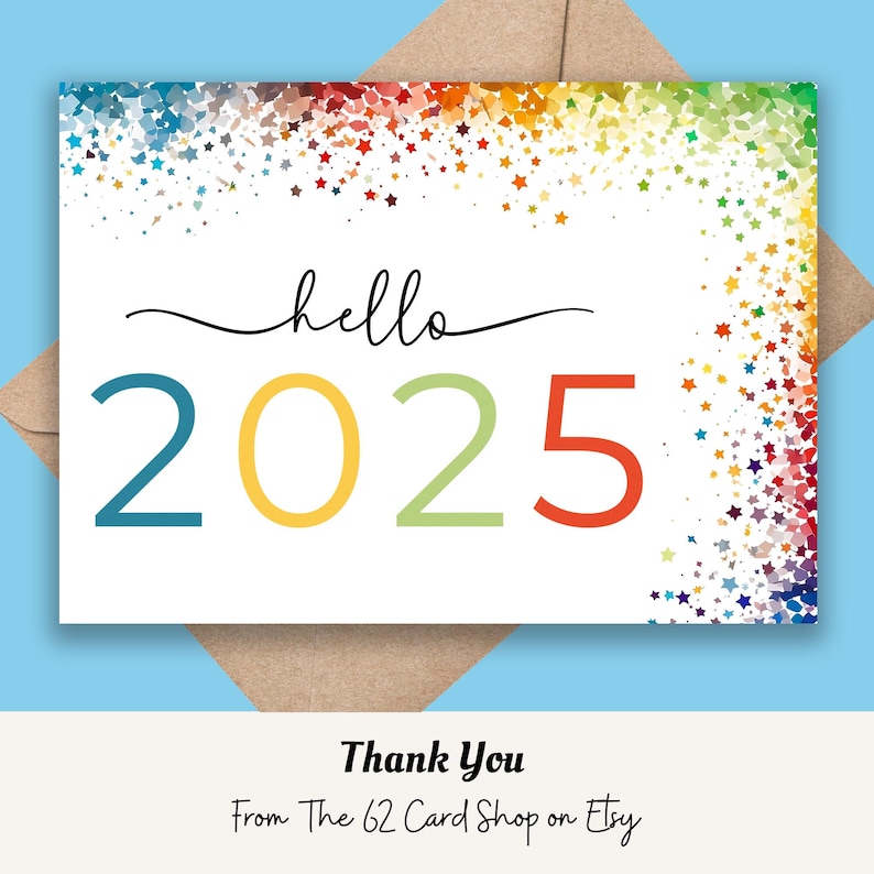 Hello 2025 Printable Card, Happy New Year Greetings, Happy 2025 Card ...