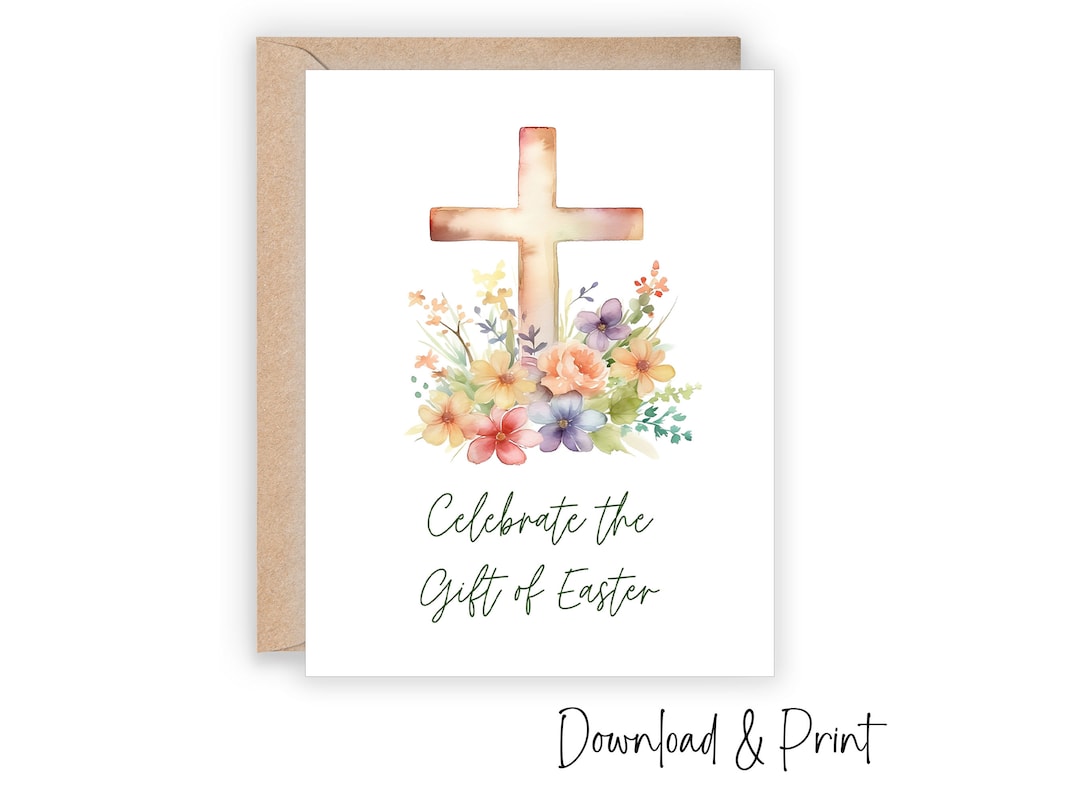 Printable Christian Easter Greeting Card, Celebrate the True Gift of ...