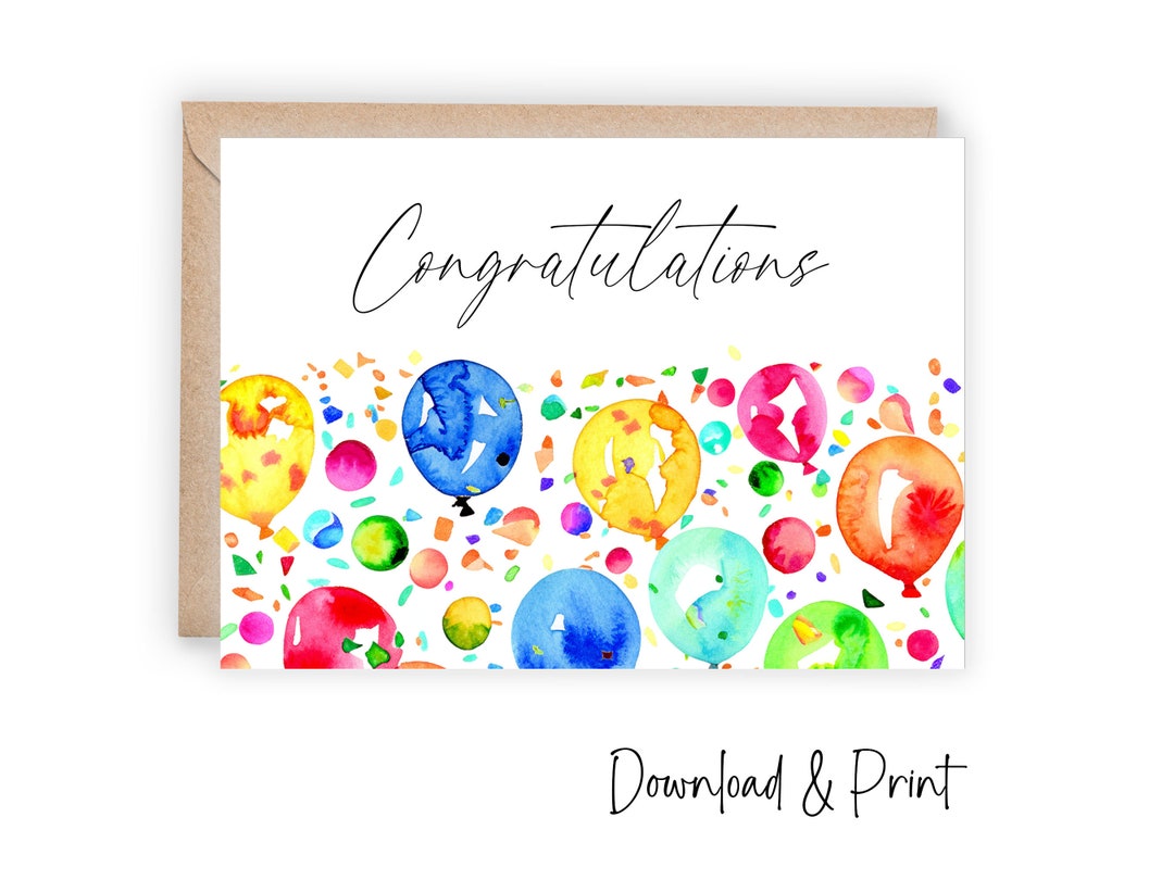 Printable Congratulations Card With Festive Balloons (sizes 5x7 & A2 ...