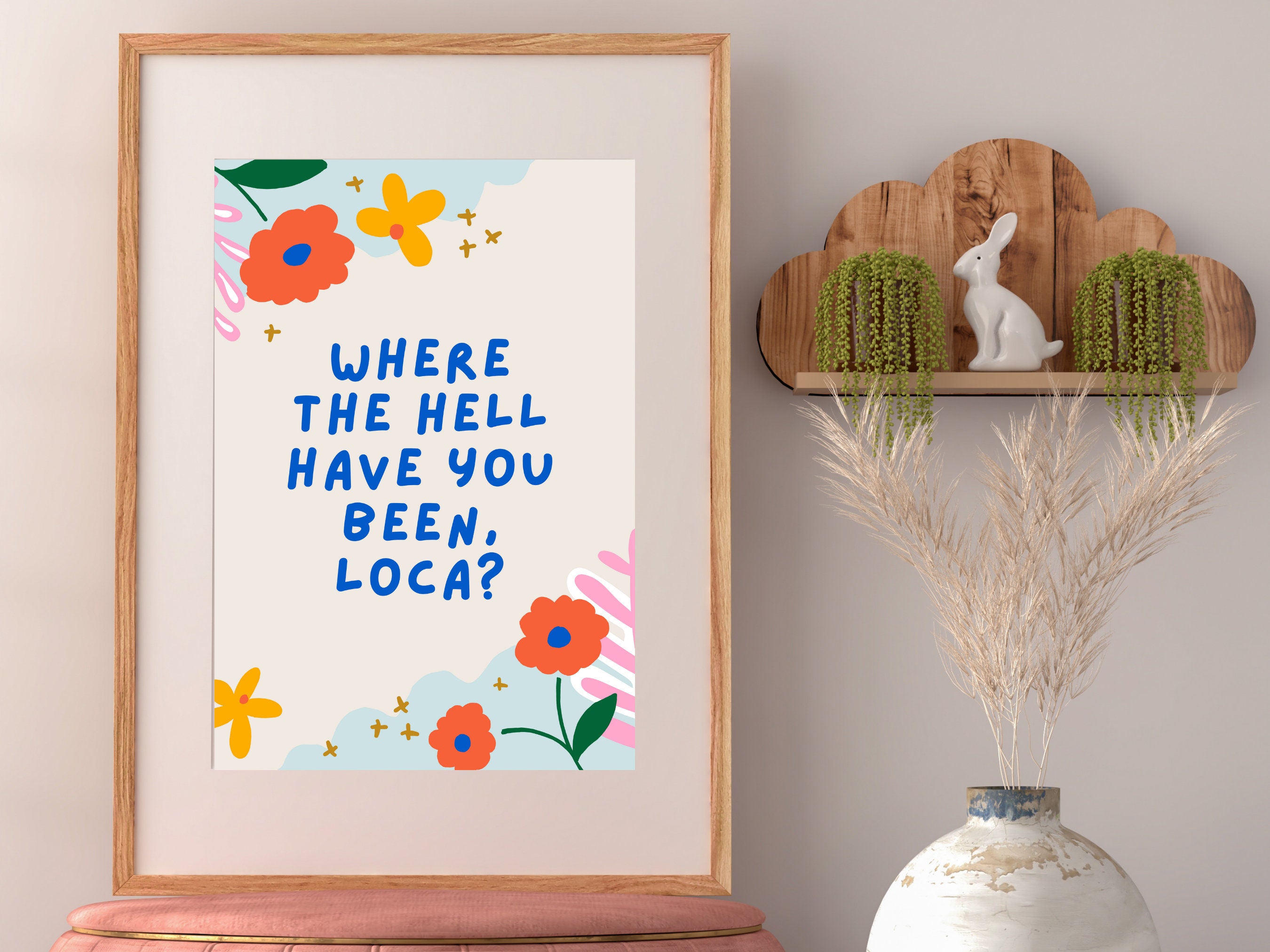Where the Hell Have You Been Loca Poster, Twilight Wall Art, Twilight ...