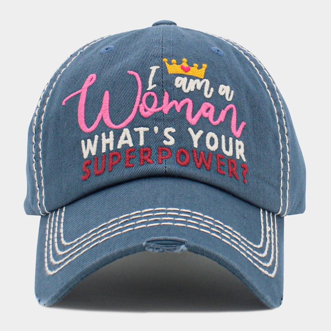 I Am a Woman Cap, What's Your Superpower Blue Cap, Baseball Cap ...