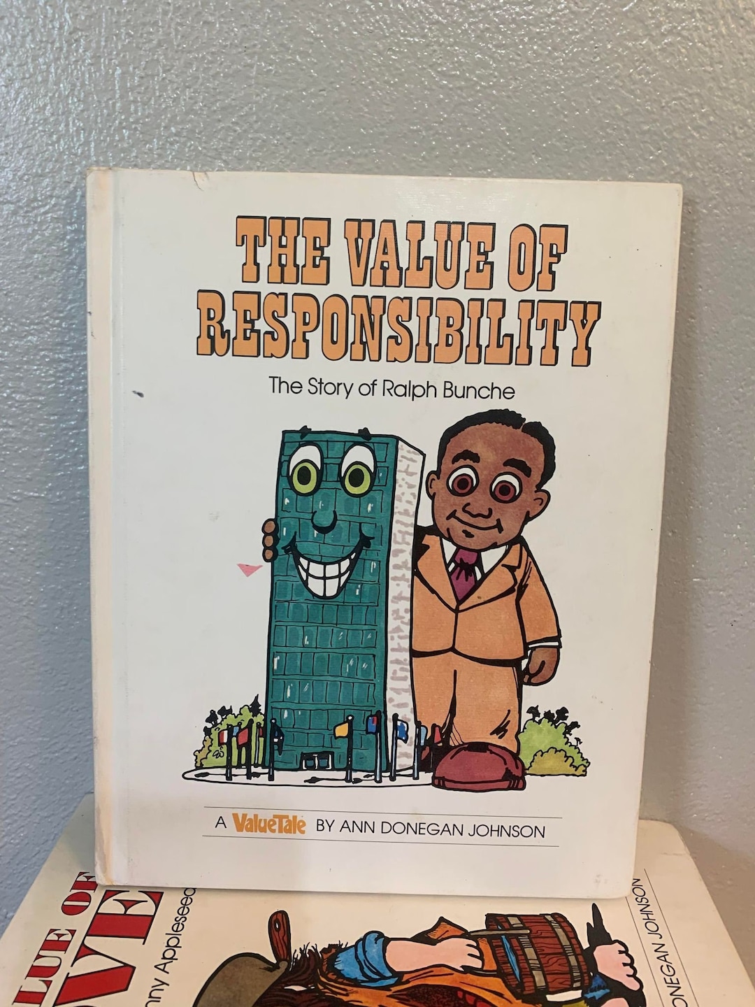 The Value of Responsibility: the Story of Ralph Bunche (valuetales ...