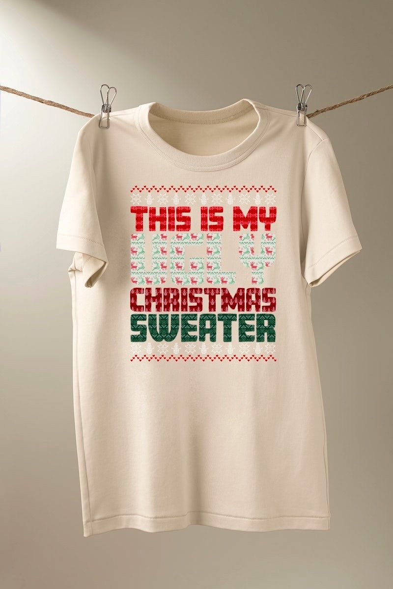 This is My Ugly Christmas Sweater PNG, Christmas Ugly Sweater PNG ...