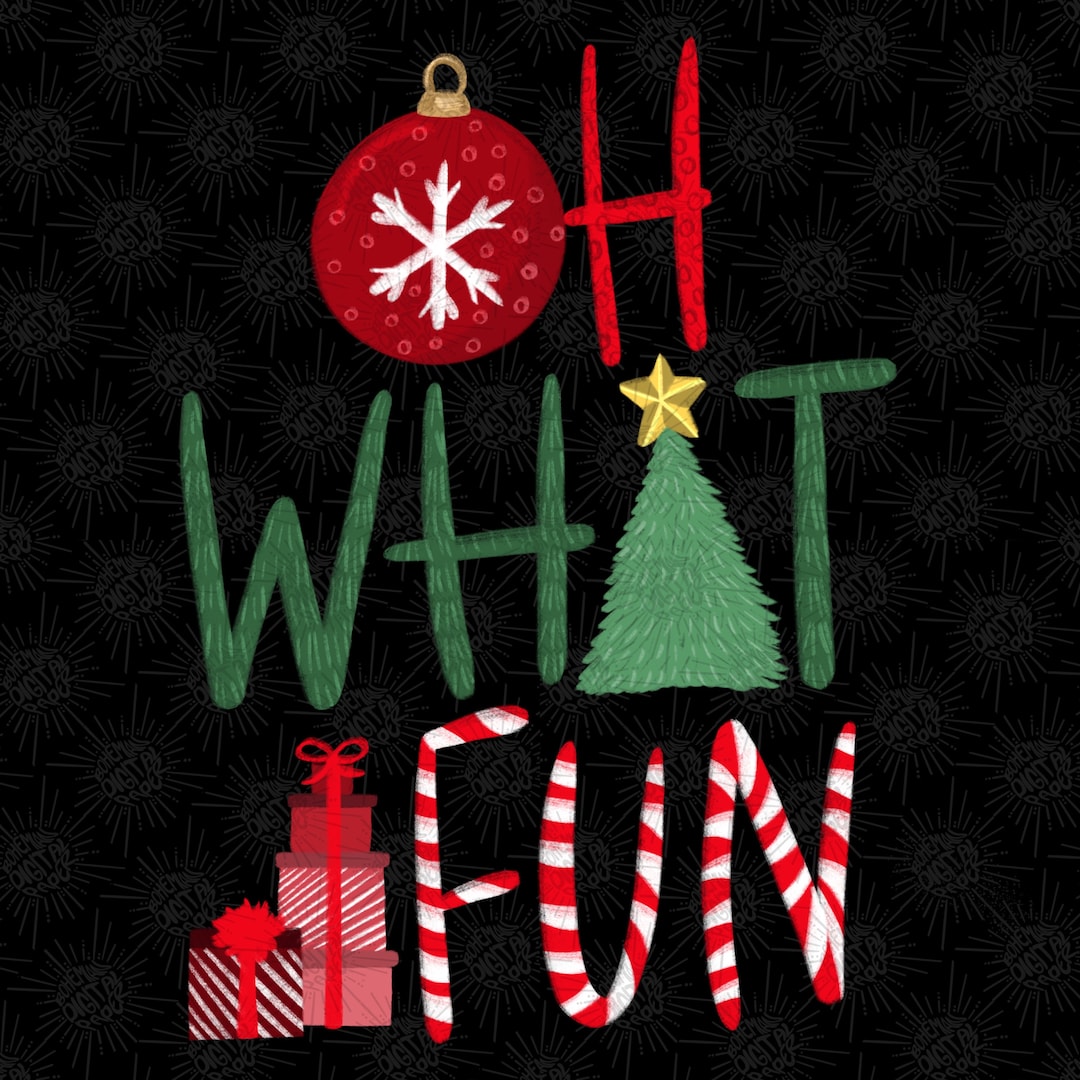 Oh What Fun PNG, Christmas Oh What Fun PNG, Christmas Oh What Fun ...