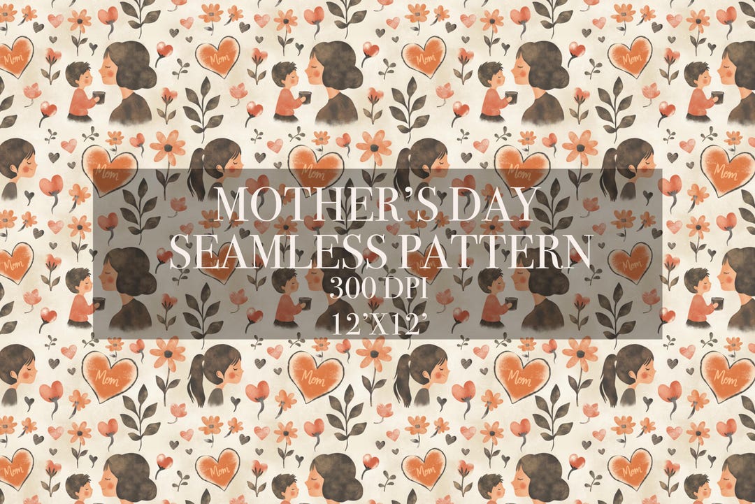Mother Daughter Son Seamless Pattern, Mother's Day Seamless Pattern ...