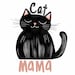 Cat Mama Png, Black Cat Mom PNG, Mothers Day PNG, Happy Mama Day ...