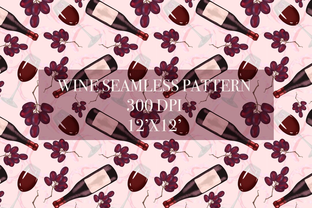 Wine Seamless Digital Pattern, Digital Paper, Grapes Patterns, Wine ...