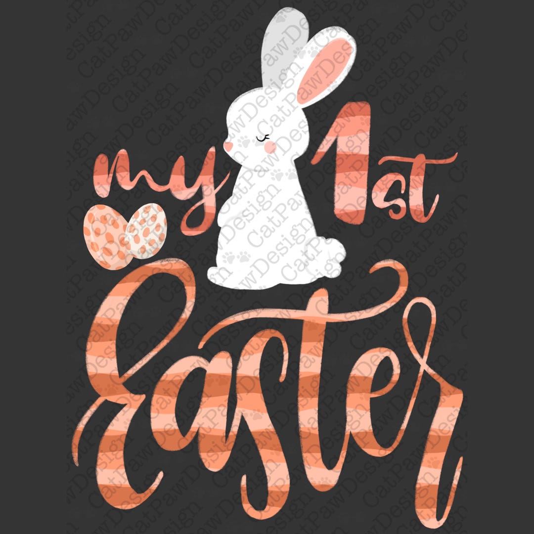 My First Easter Png Sublimation Design Download, My First Easter Rabbit ...