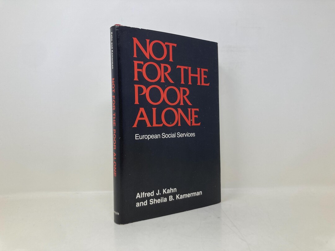 Not for the Poor Alone by Alfred Kahn HC Hardcover First 1st Very Good ...