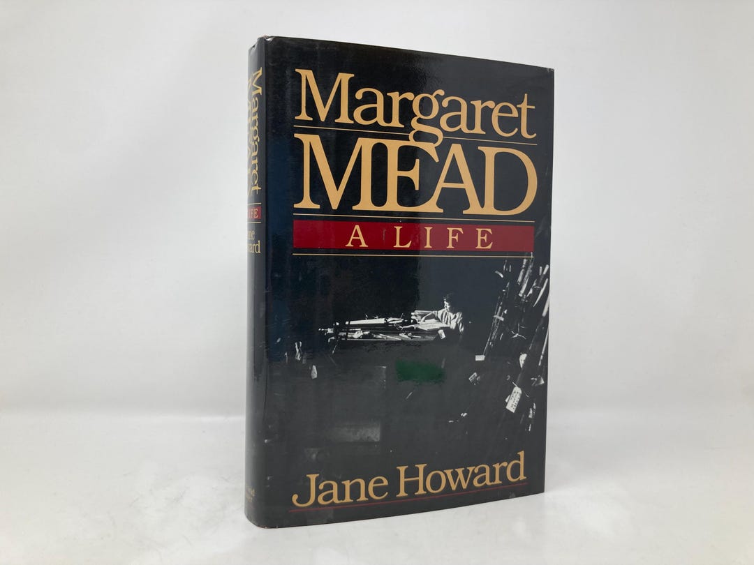 Margaret Mead: A Life by Jane Howard HC Hardcover First 1st Very Good ...