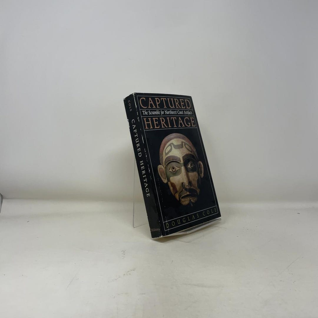 Captured Heritage by Douglas Cole PB First Thus Paperback Very Good ...