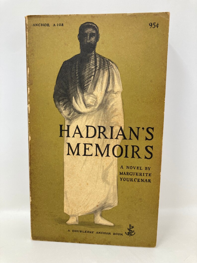 Hadrian's Memoirs by Marguerite Yourcenar Paperback PB First Thus Very ...