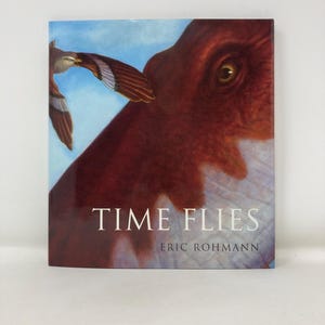 Time Flies by Eric Rohmann Signed HC Hardcover 1st First LN Like New ...