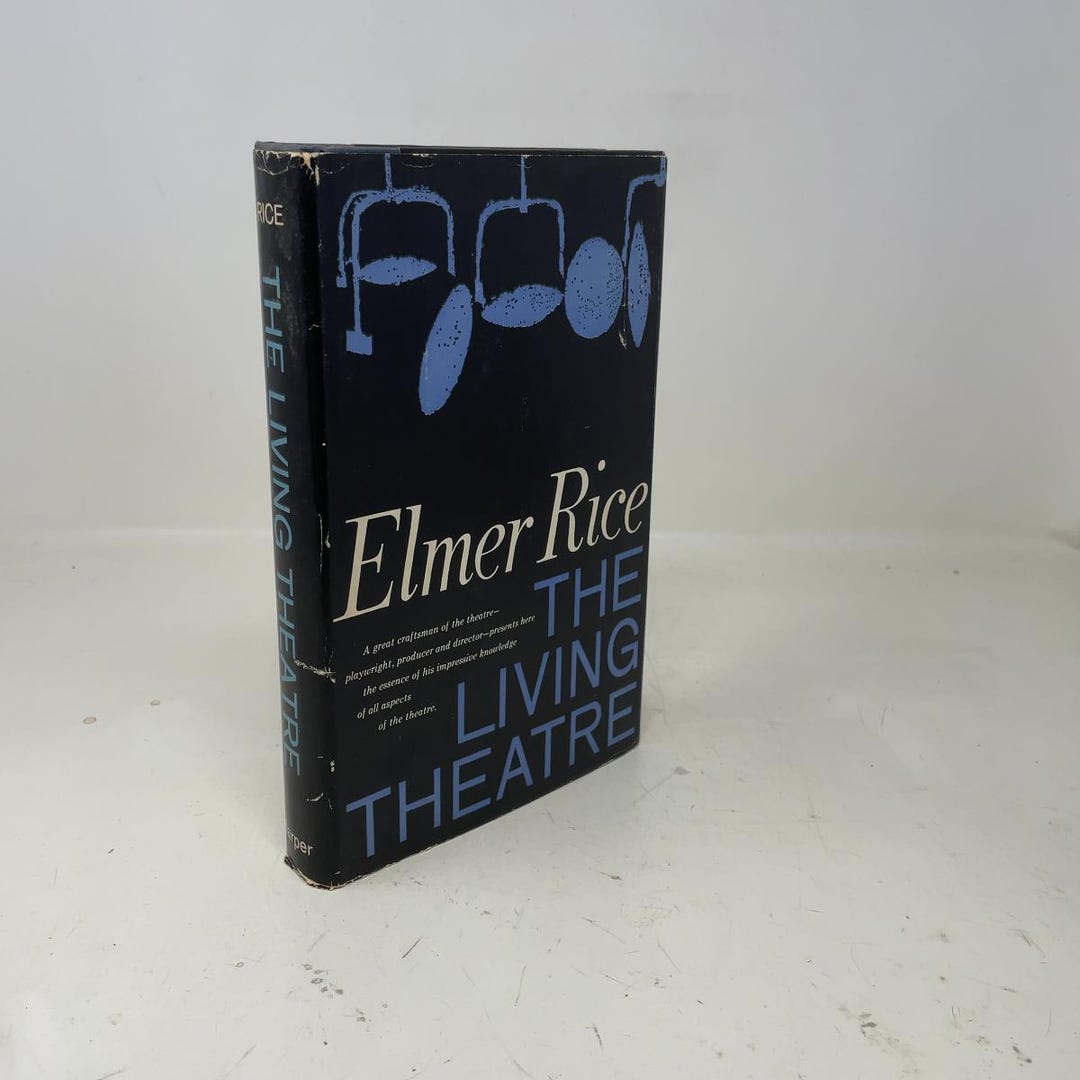 The Living Theatre by Elmer Rice HC First Edition Hardcover Very Good ...