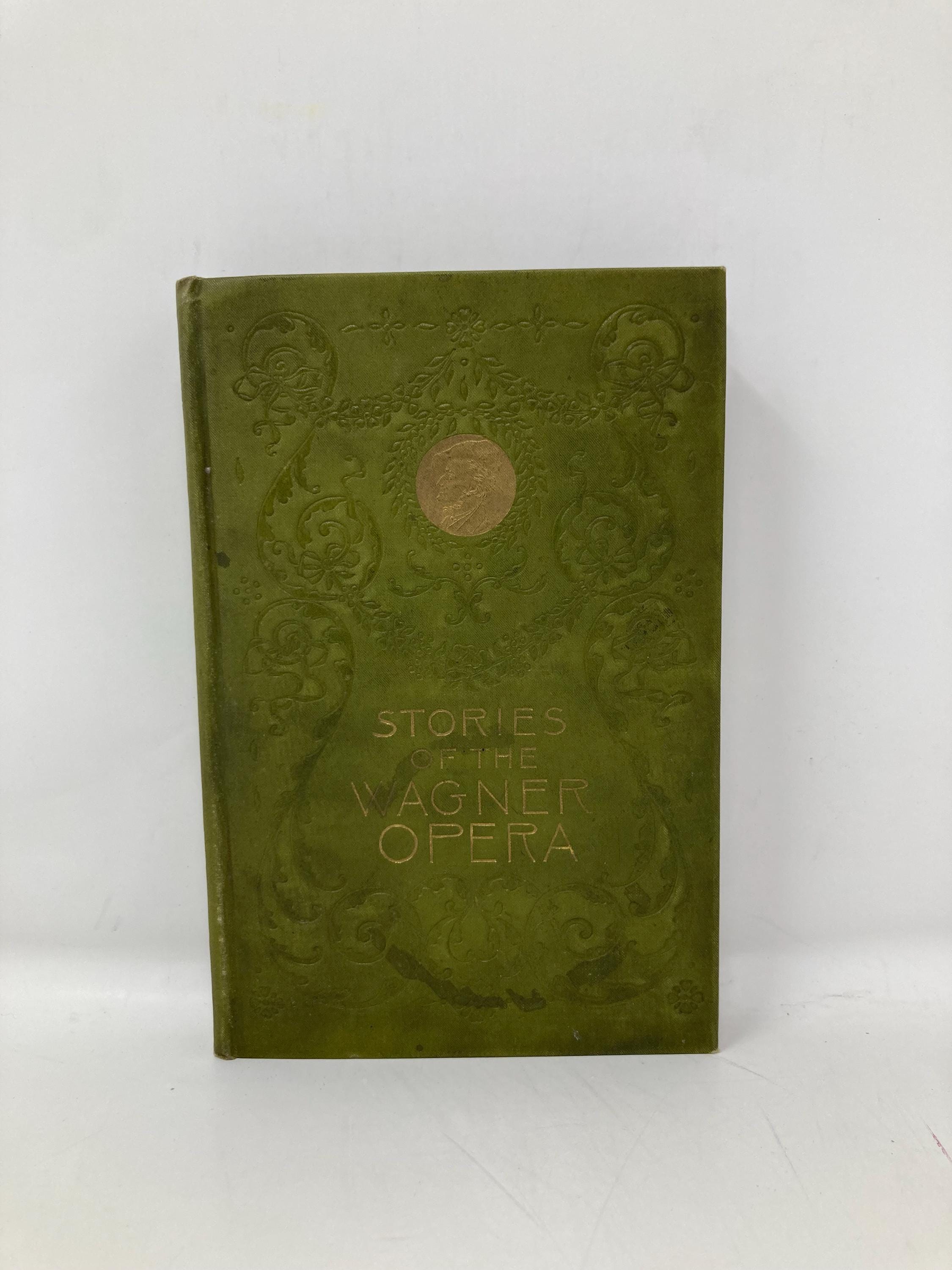 Stories of the Wagner Opera by H.A. Guerber HC 1st First Hardcover Very ...