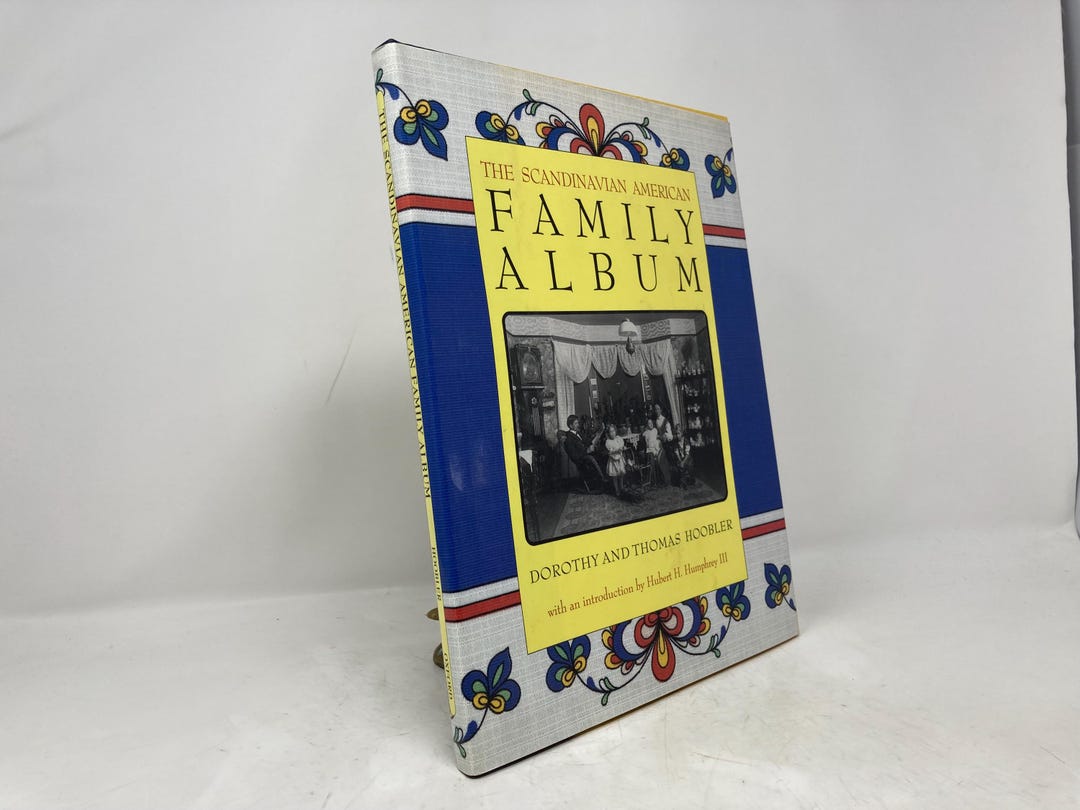 The Scandinavian American Family Album by Dorothy and Thomas Hoobler HC ...