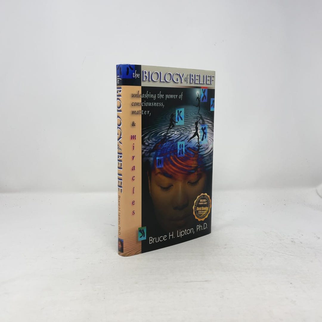 The Biology of Belief by Bruce H. Lipton HC First Edition Hardcover ...