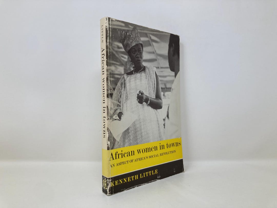 African Women in Towns by Kenneth Little PB Paperback 1st First VG Very ...