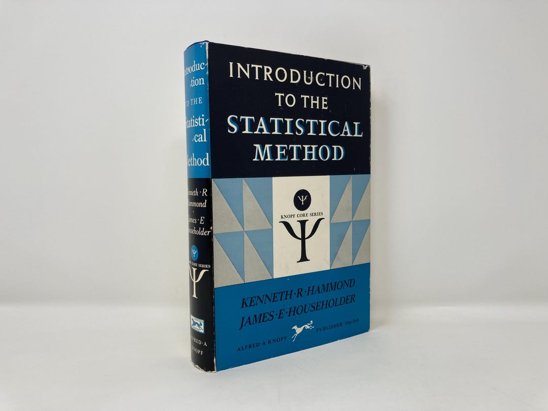 Introduction to the Statistical Method by Kenneth R. Hammond and James ...