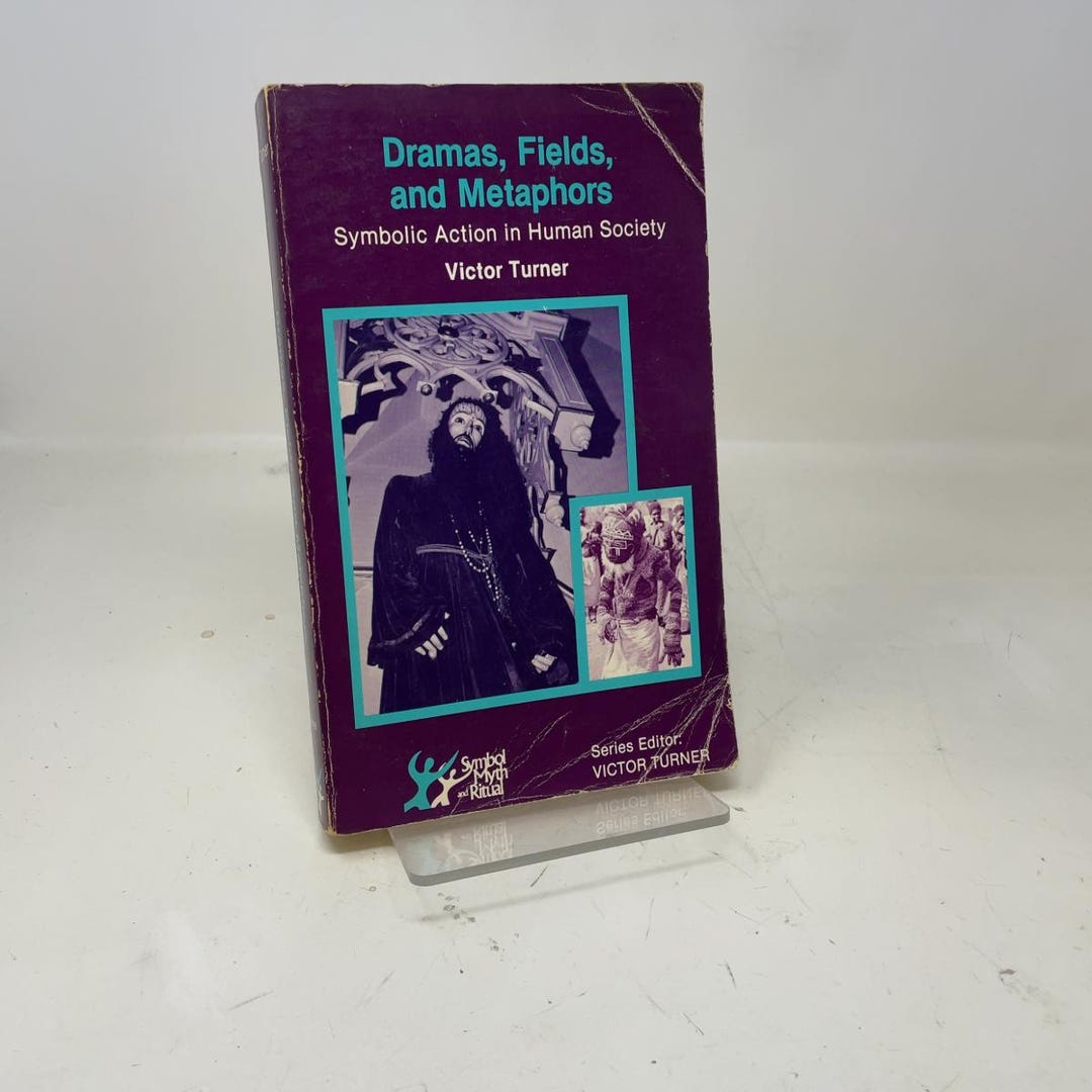Dramas, Fields, and Metaphors by Victor Turner PB First Thus Paperback ...