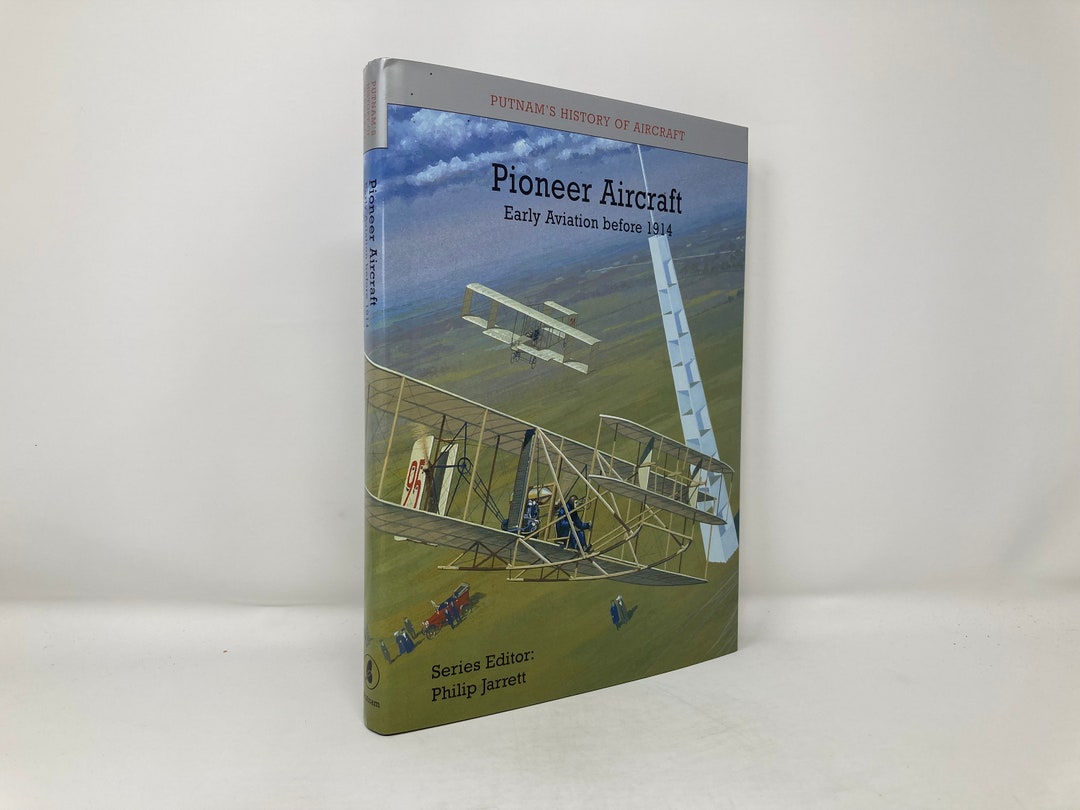 Pioneer Aircraft by Philip Jarrett HC Hardcover 1st First VG - Etsy Pioneer Aircraft by Philip Jarrett HC Hardcover 1st First VG - Etsy