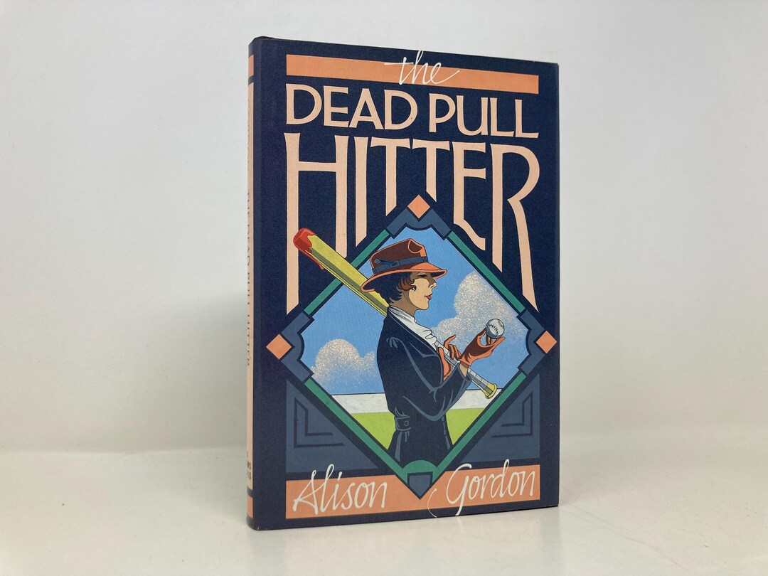 The Dead Pull Hitter: A Kate Henry Mystery by Alison Gordon HC ...