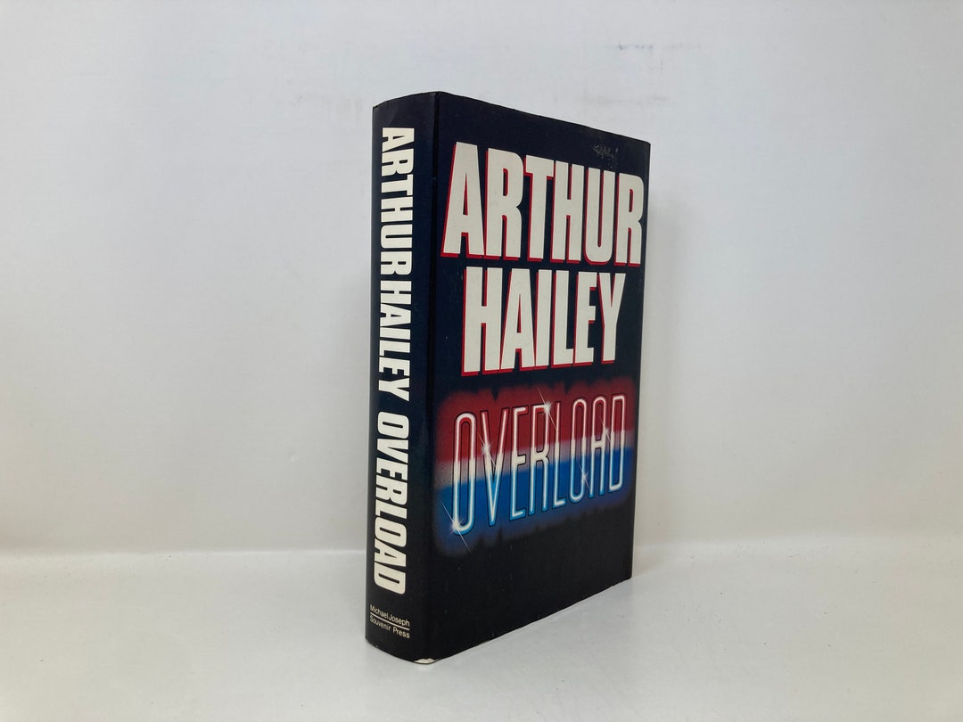 Overload by Arthur Hailey HC 1st First Hardcover Very Good VG 1979 ...