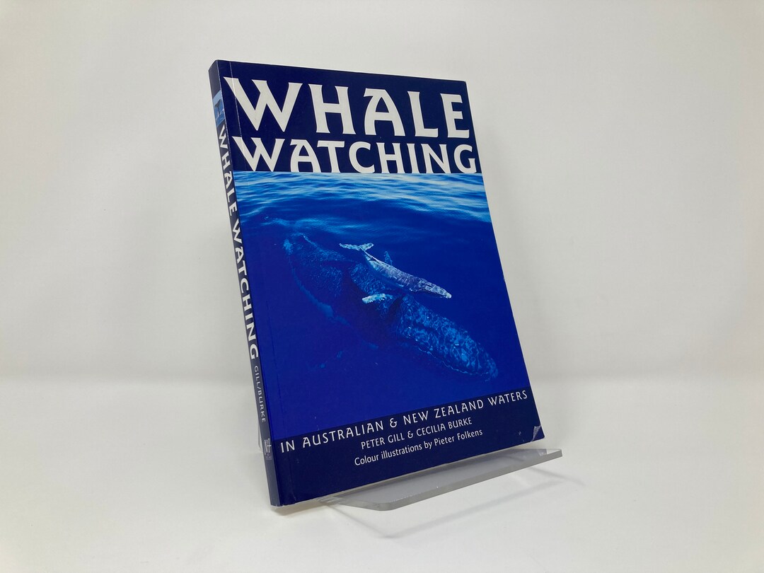 Whale Watching in Australian & New Zealand Waters by Peter Gill and ...