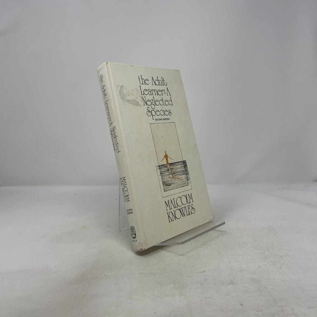 The Adult Learner by Malcolm Knowles HC 2nd Edition Hardcover Very Good ...