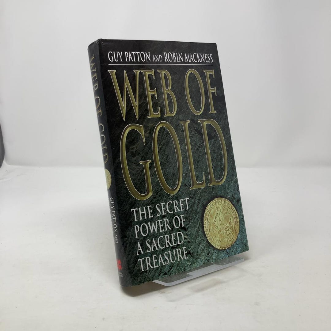Web of Gold by Guy Patton; Robin Mackness HC First Edition Hardcover ...