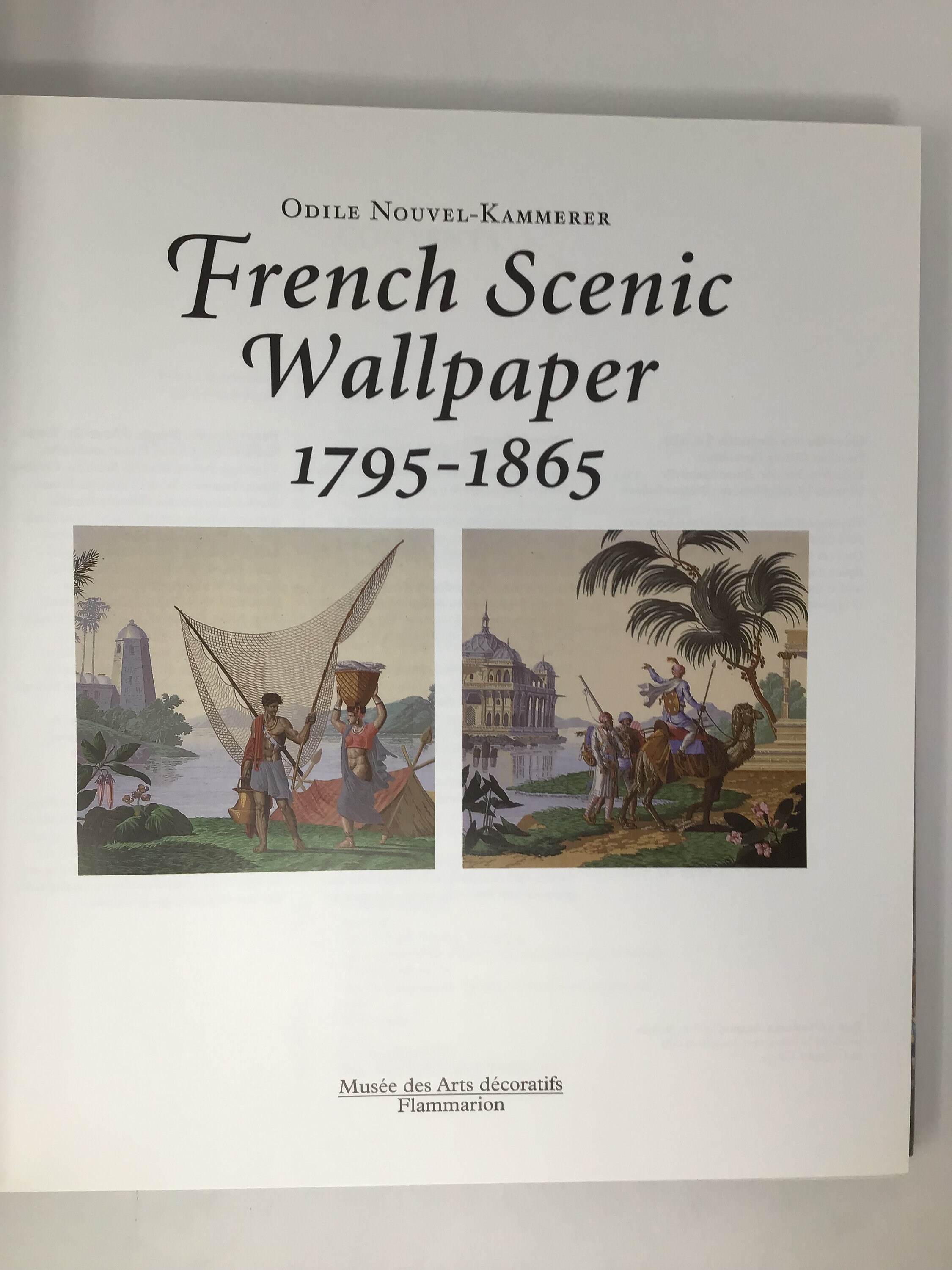 French Scenic Wallpaper 1795-1865 by Odile Nouvel-kammerer HC Hardcover ...