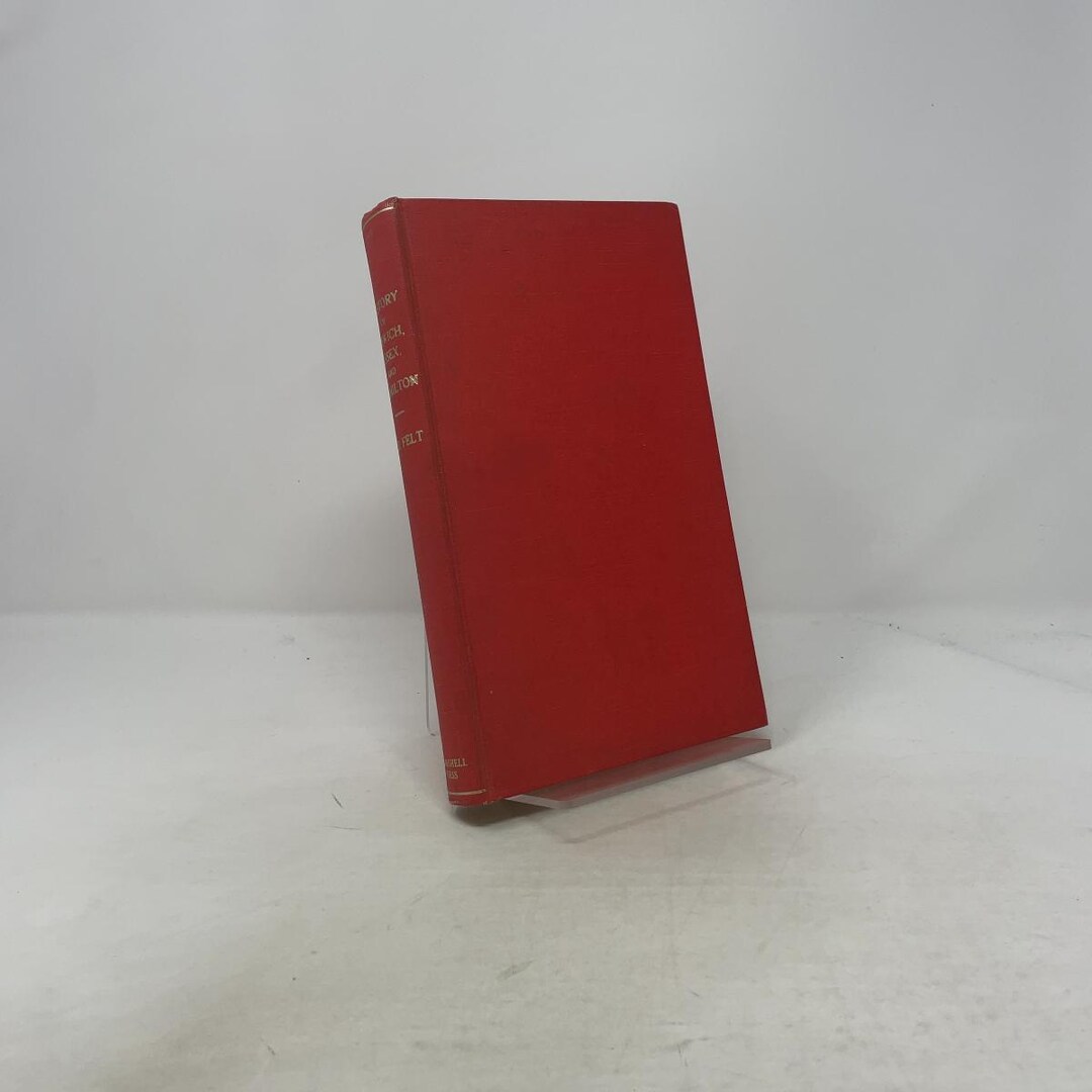History of Ipswich, Essex, and Hamilton by Joseph B. Felt HC First Thus ...
