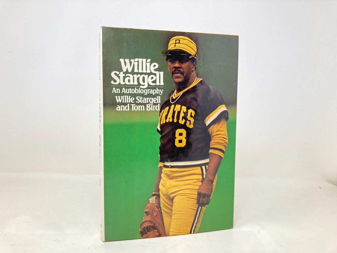 Willie Stargell: an Autobiography by Willie Stargell and Tom Bird HC ...