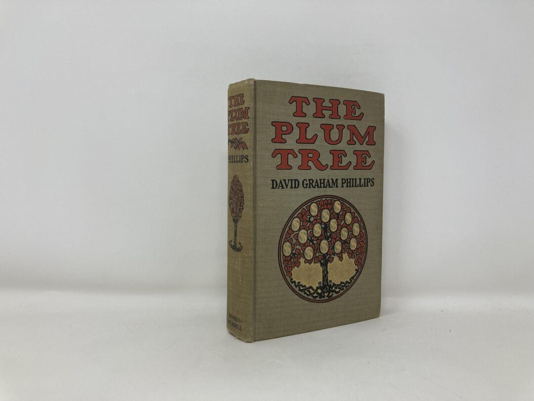 The Plum Tree by David Graham Phillips HC Hardcover Very Good 1905 ...