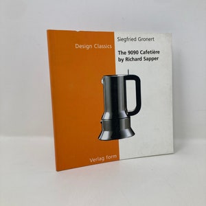 The 9090 Cafetiere: by Richard Sapper (the Design Classics Series) by ...